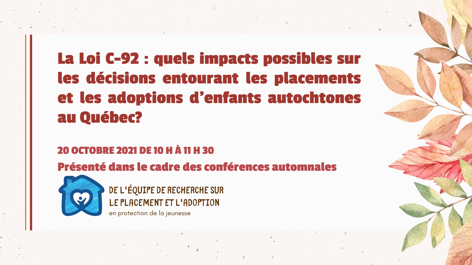 Visionnez la conférence « La Loi C-92 : quels impacts possibles sur les ...
